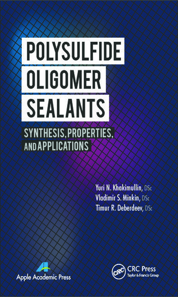 Polysulfide Oligomer Sealants: Synthesis, Properties and Applications ...